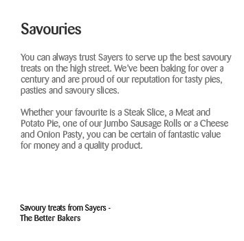 Sayers The Bakers | Products | Savouries